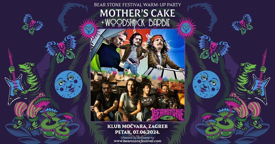 Bear Stone Festival Warm Up Party: Mothers Cake (AT) + Woodstock Barbie ...
