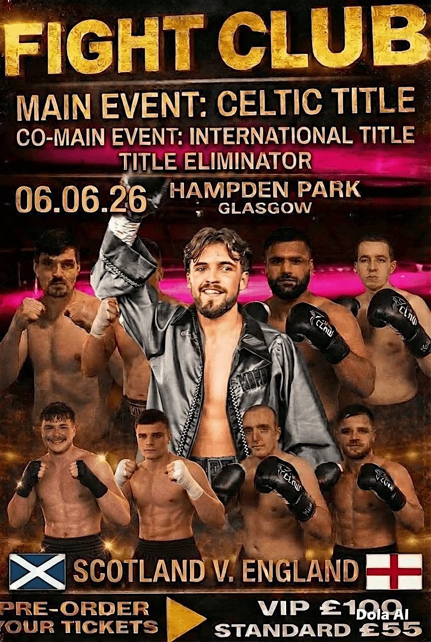 Fight Club - Scotland v England, Hampden Park, Glasgow, 6 June 2026 ...