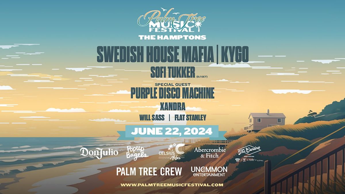 Palm Tree Music Festival: Swedish House Mafia Kygo & Sofi Tukker, Palm ...