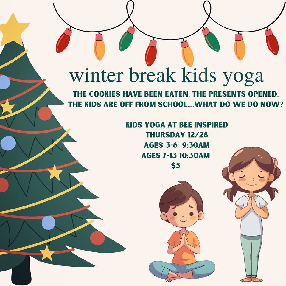 Kids winter break yoga , Bee Inspired Yoga, Woodstown, December 28 2023 ...