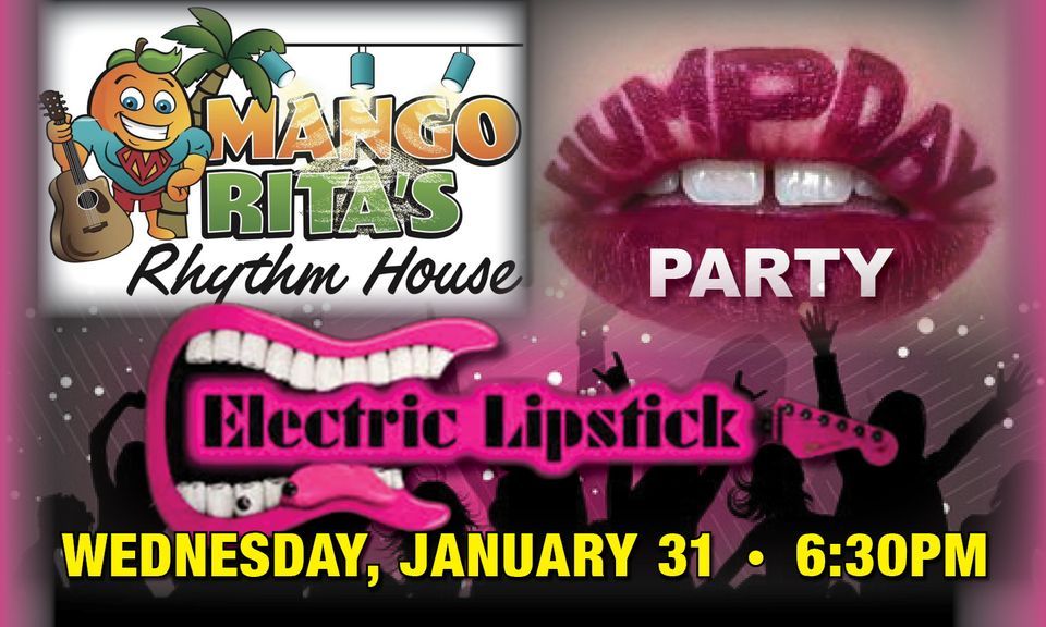 Wednesday HUMPDAY PARTY with Electric Lipstick , Mango Rita’s Rhythm ...
