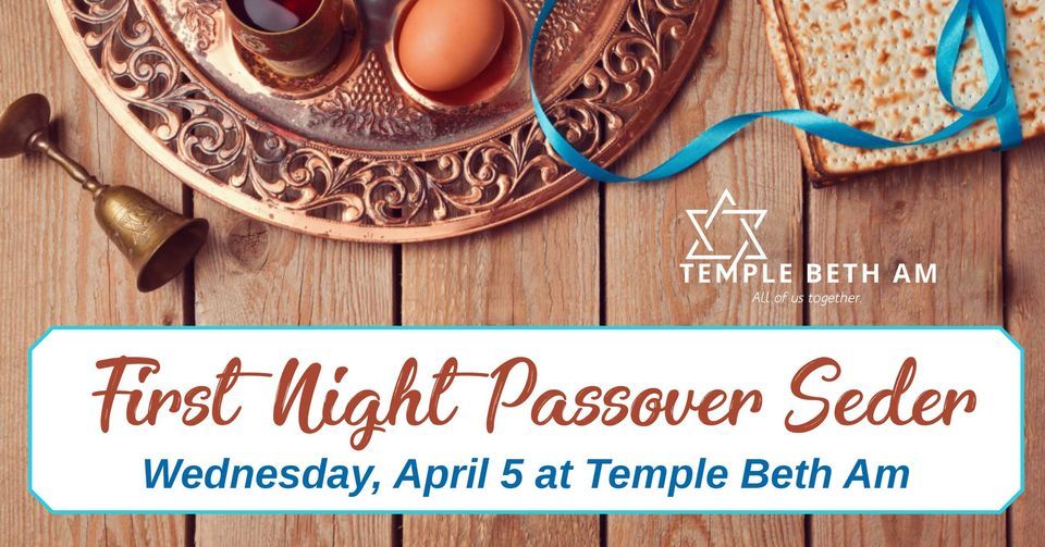 First Night Passover Seder at Temple Beth Am, Temple Beth Am, Jupiter ...