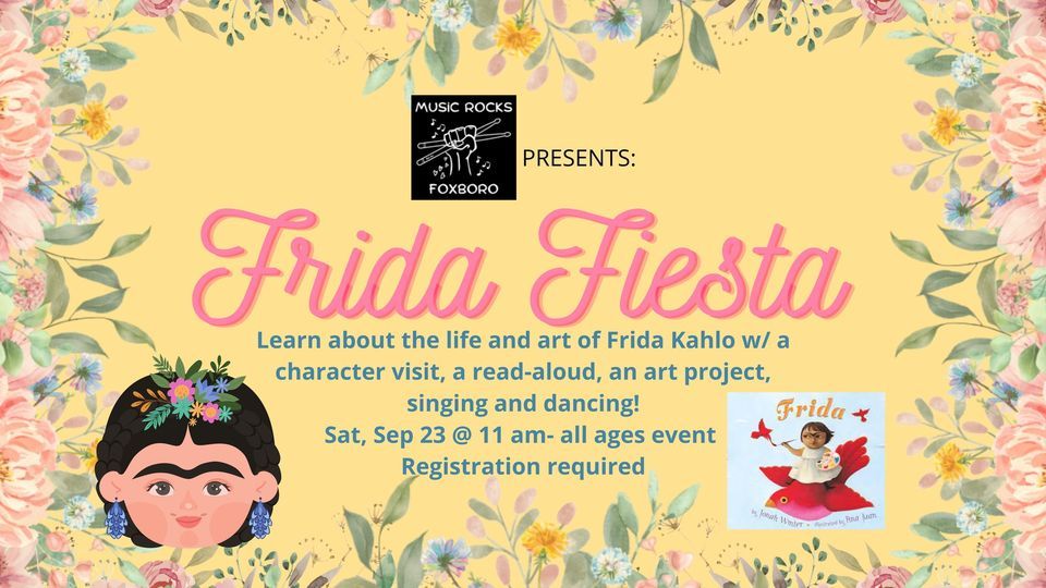 Frida Fiesta! , Boyden Library, Foxborough, 23 September 2023 ...