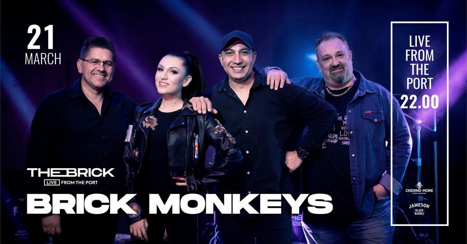 21.03 / BRICK MONKEYS, The Brick Port, Varna, 21 March 2023 | AllEvents.in