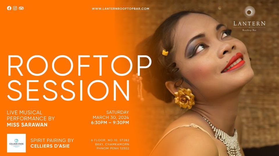 ROOPTOP SESSIONS WITH MISS SARAWAN, 6 Floor, #10, St 282, BKK1 ...