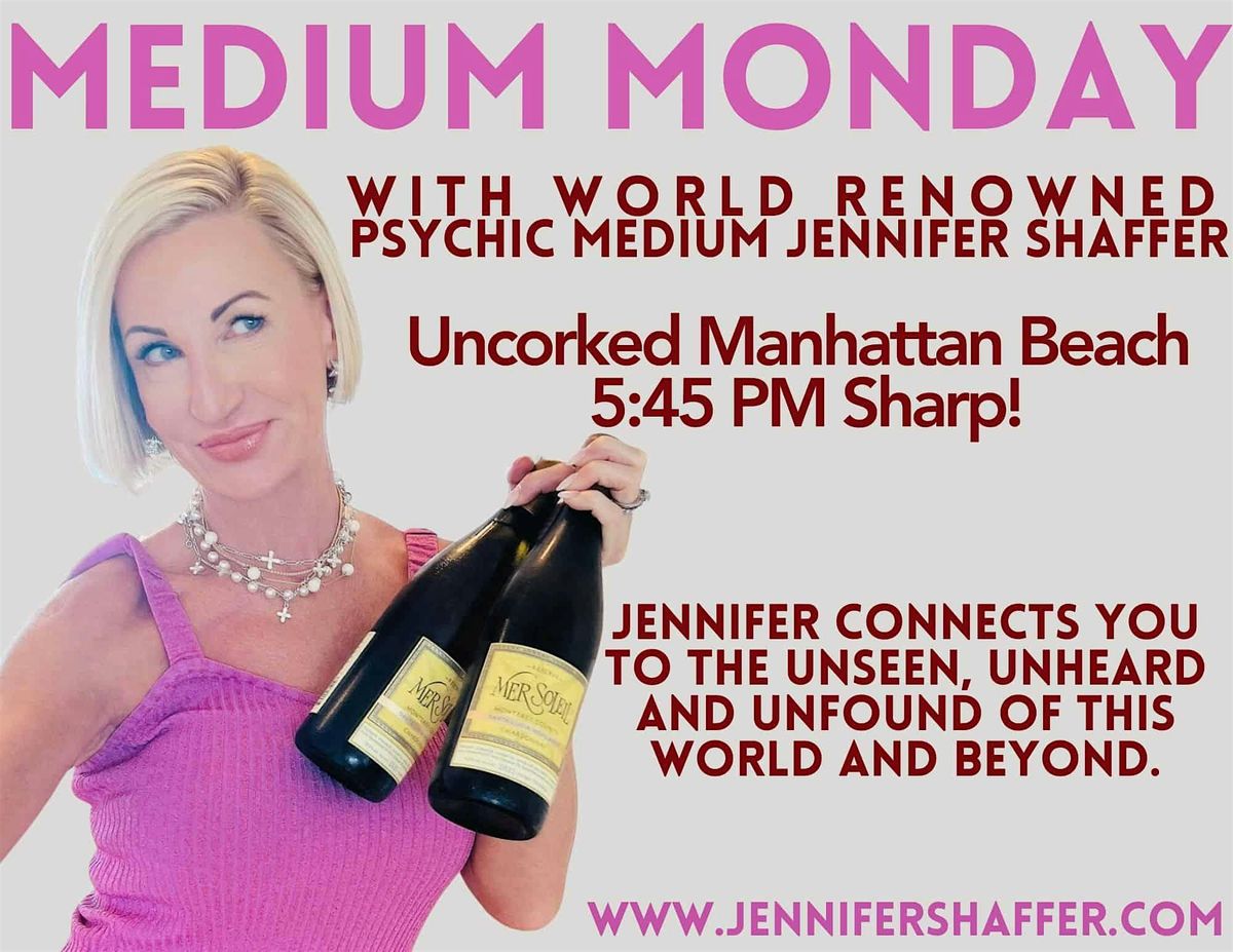 Medium Monday Manhattan Beach- January 26th, 2026, 1000 Manhattan Ave ...