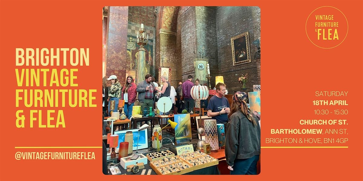The Brighton Vintage Furniture & Flea Market, Church of St. Bartholomew ...