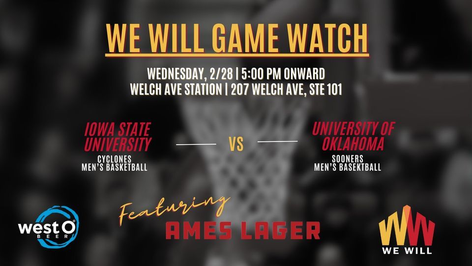 We Will Game Watch | Ames Lager on Tap Launch, Welch Ave Station, Ames ...