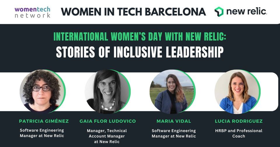 International Womens Day with New Relic, Barcelona, 6 March 2024 ...