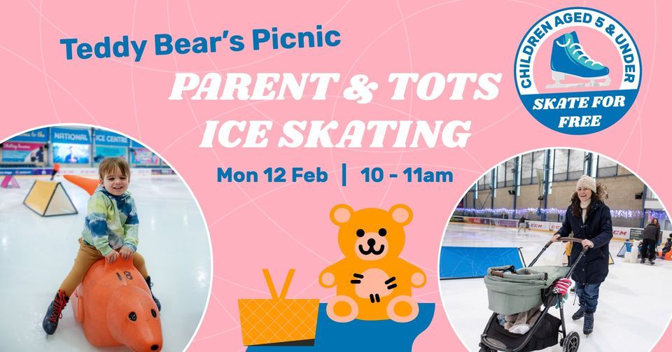 Parents & Tots Teddy Bears Picnic, National Ice Centre, Nottingham, 12 ...
