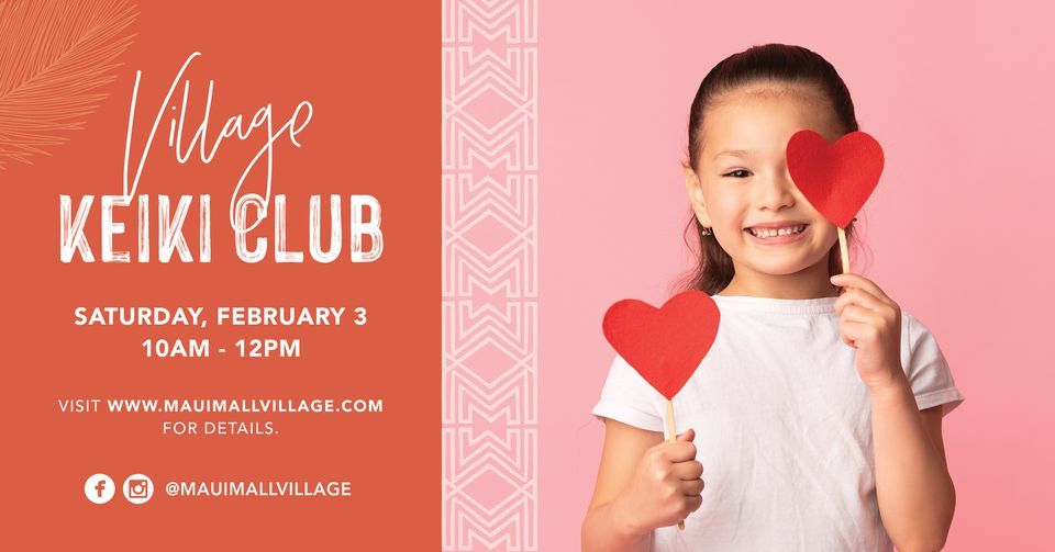 Village Keiki Club, Maui Mall Village, Kahului, 3 February 2024 | AllEvents
