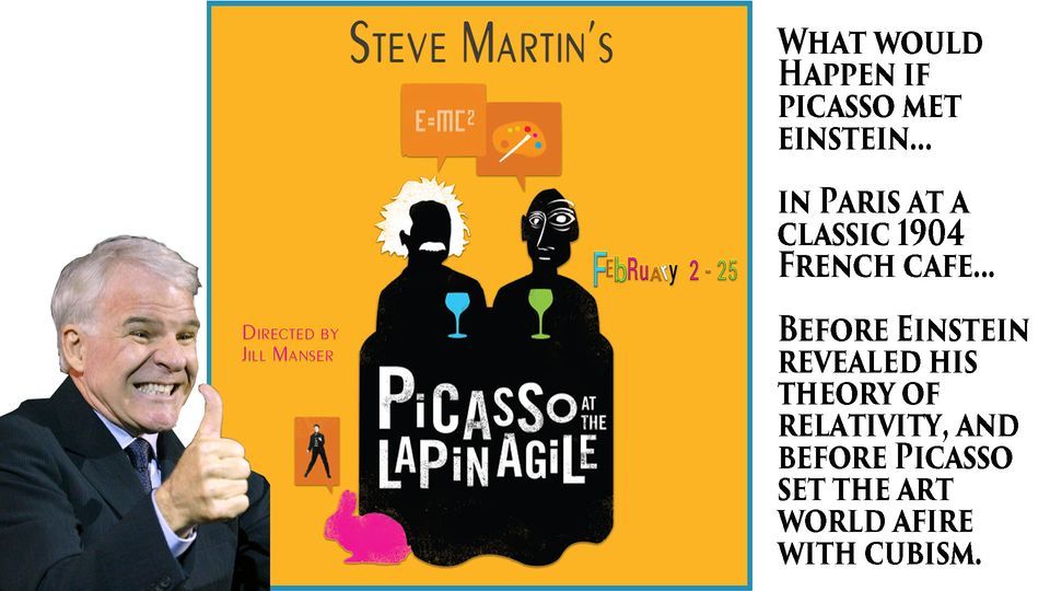 Steve Martins Picasso at the Lapin Agile, StageDoor Theatre, Aspen Park ...