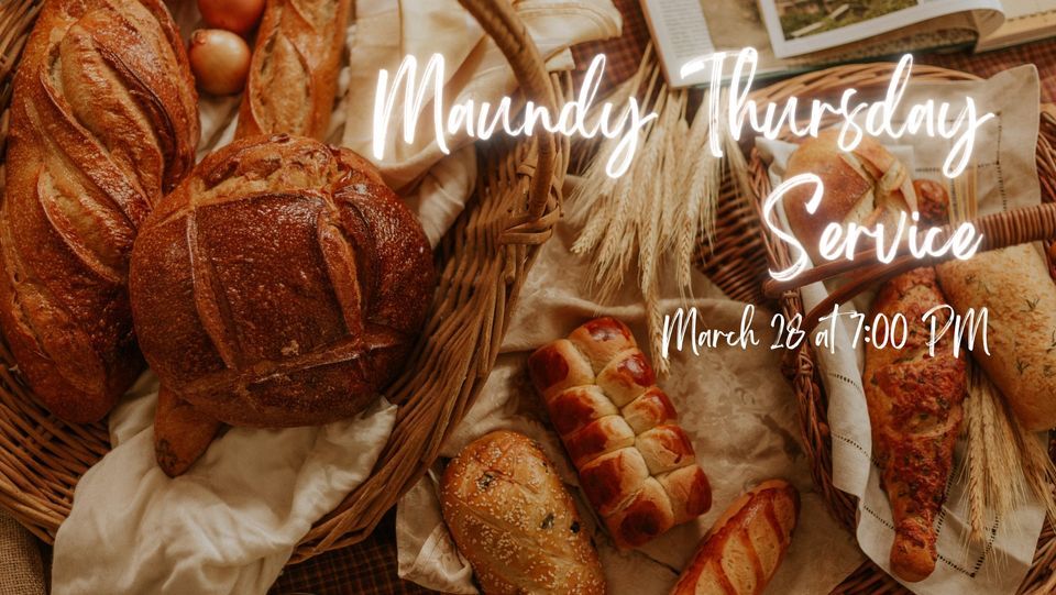 Maundy Thursday Service, 10001 W 88th St, Overland Park, KS, United ...