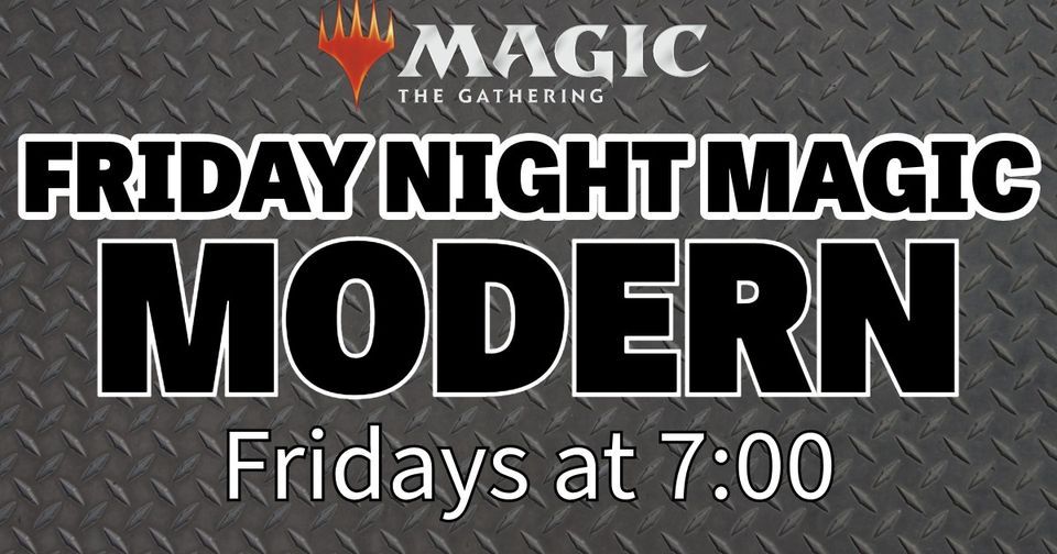 Friday Night Magic: Modern Format, The Board Room - South Charleston ...