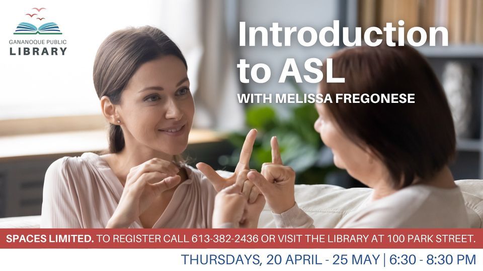 Introduction to ASL | with Melissa Fregonese, Gananoque Public Library ...