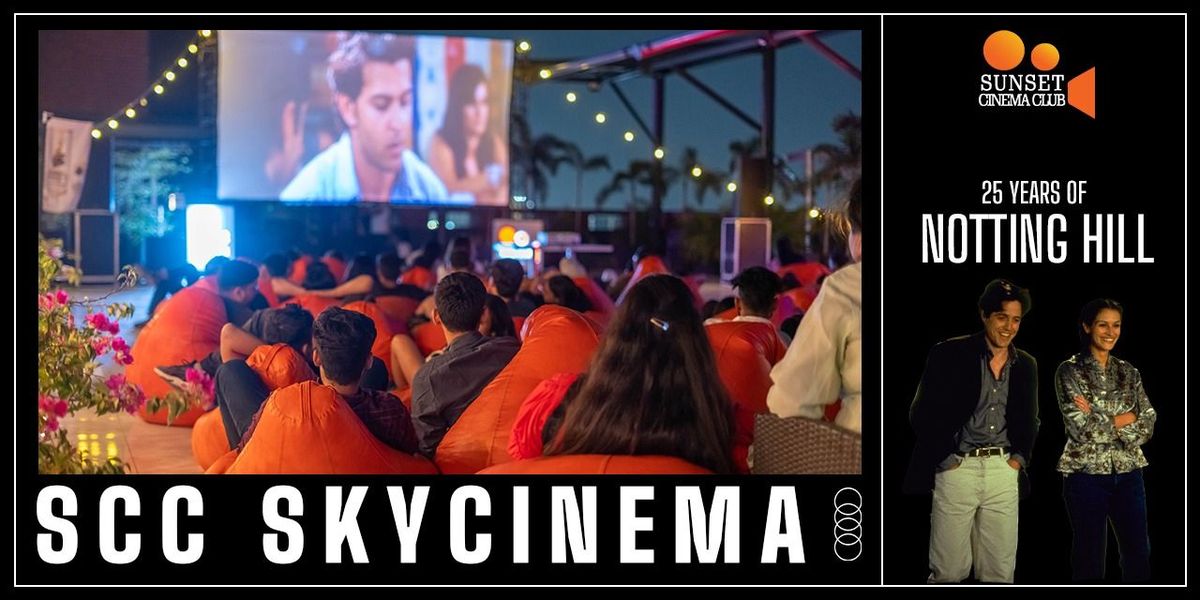 SCC SkyCinema - 25 Years of Notting Hill, Okhla Phase III, Okhla ...