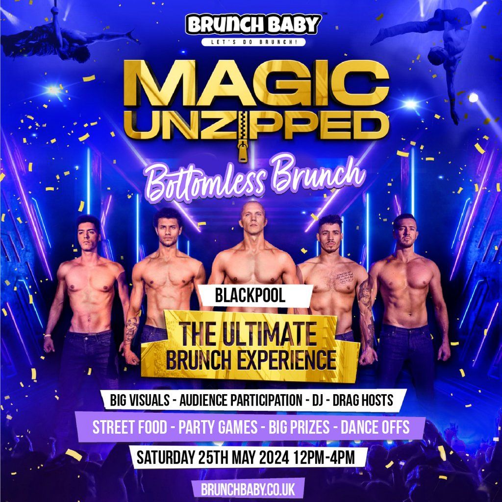 Magic Unzipped Bottomless Brunch - Blackpool, The Blackpool Tower, 25 ...