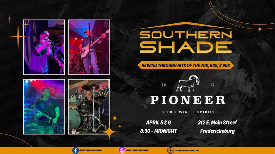 Southern Shade @ The Pioneer Fredericksburg , Pioneer Fredericksburg ...