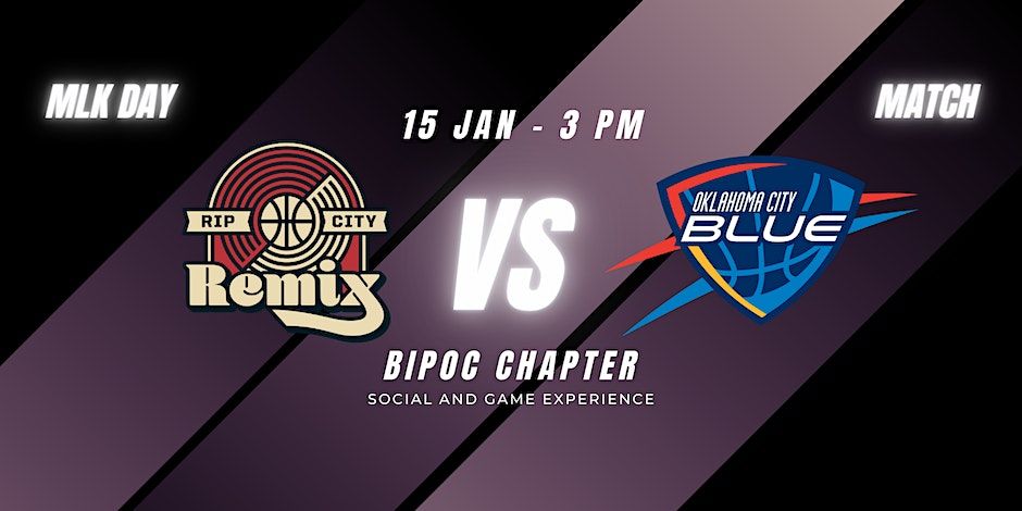 BIPOC Chapter MLK DAY Event : Rip City Remix Game and Social, Chiles ...