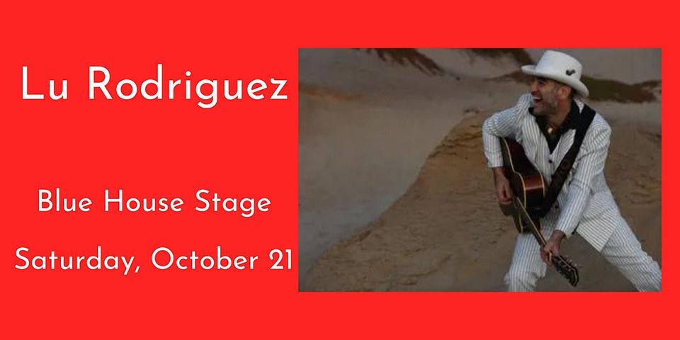 Lu Rodriguez LIVE at Blue House Stage, 359 Canham Rd.,Scotts Valley ...