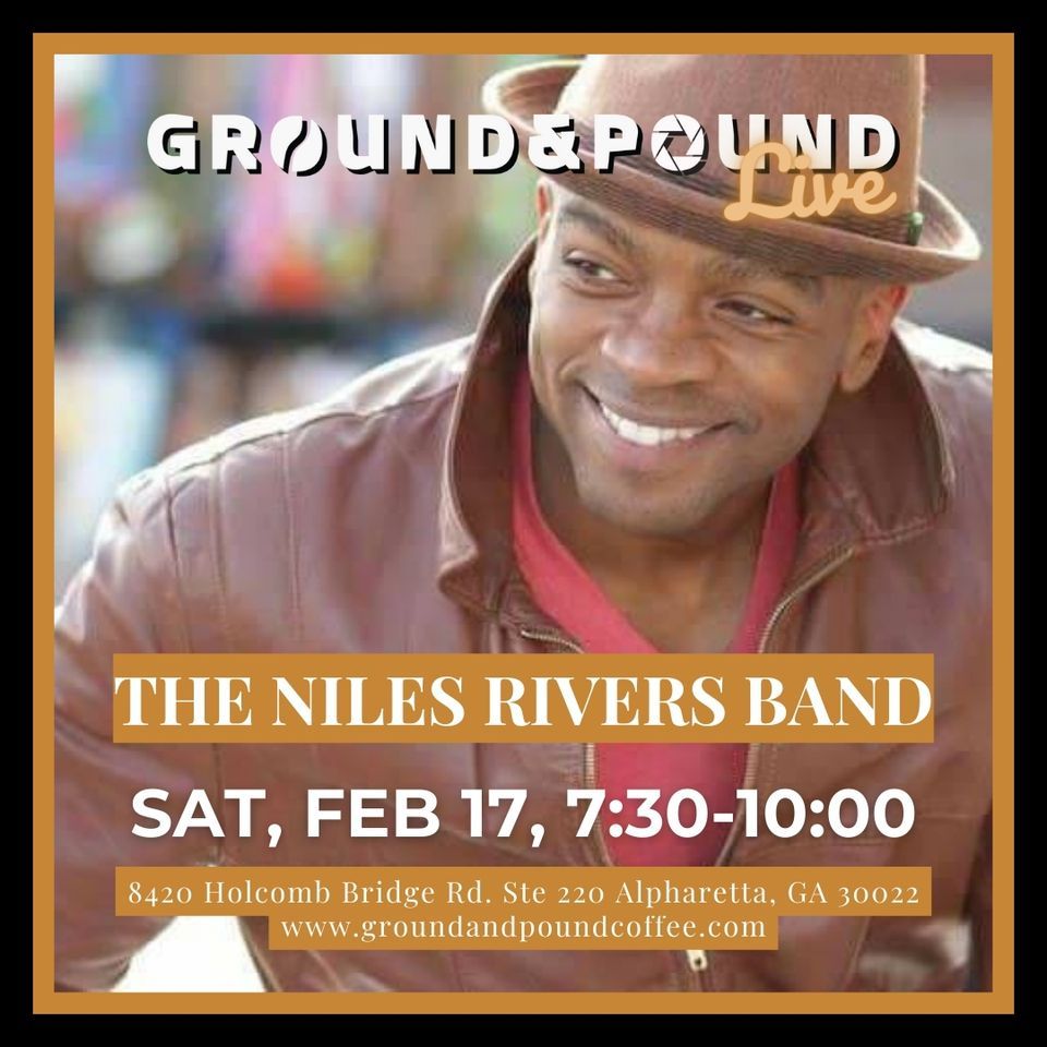 The Niles Rivers Band - Live Music, Ground & Pound Coffee, Roswell ...