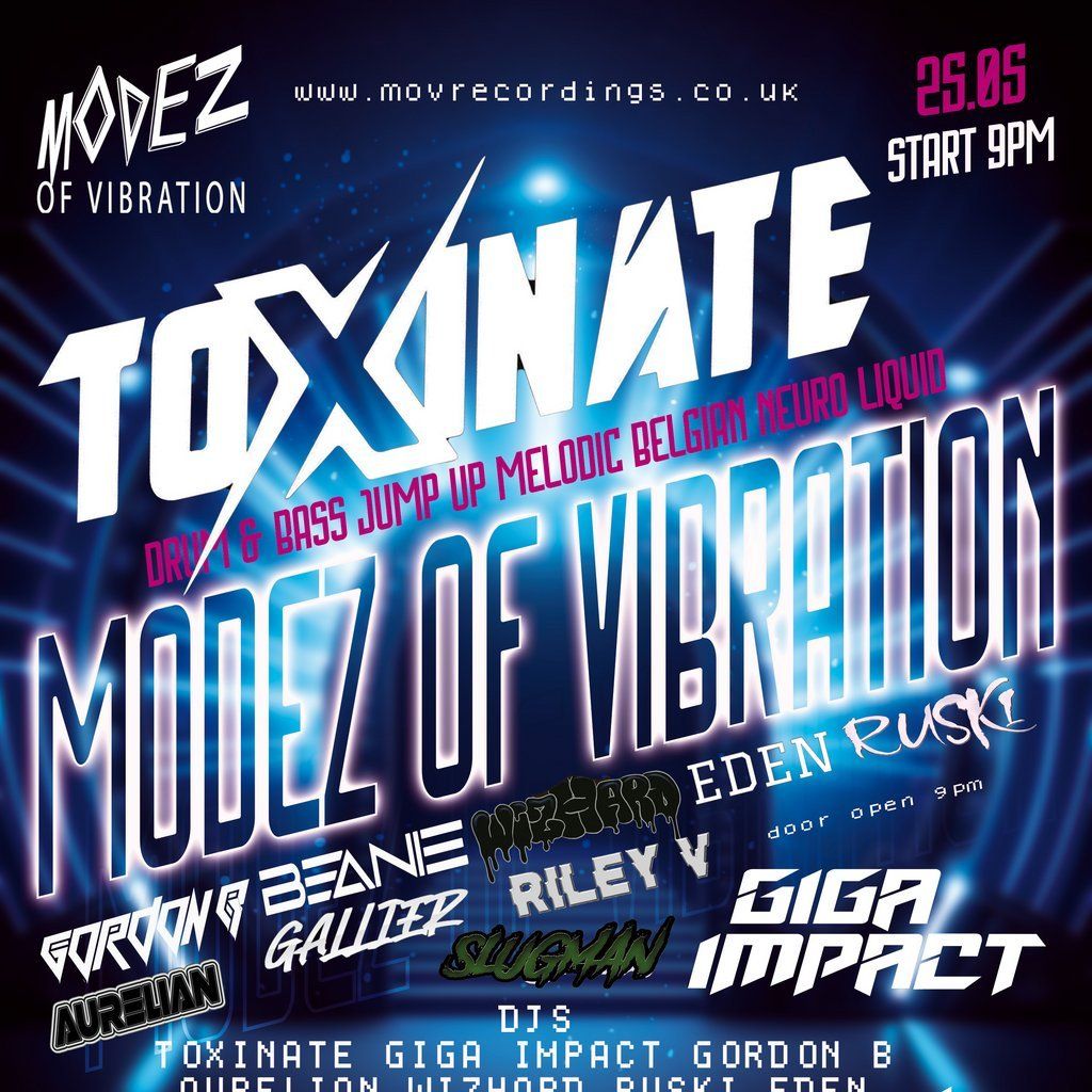 MODEZ of VIBRATION presents TOXINATE & GIGA IMPACT, Truth Colchester ...