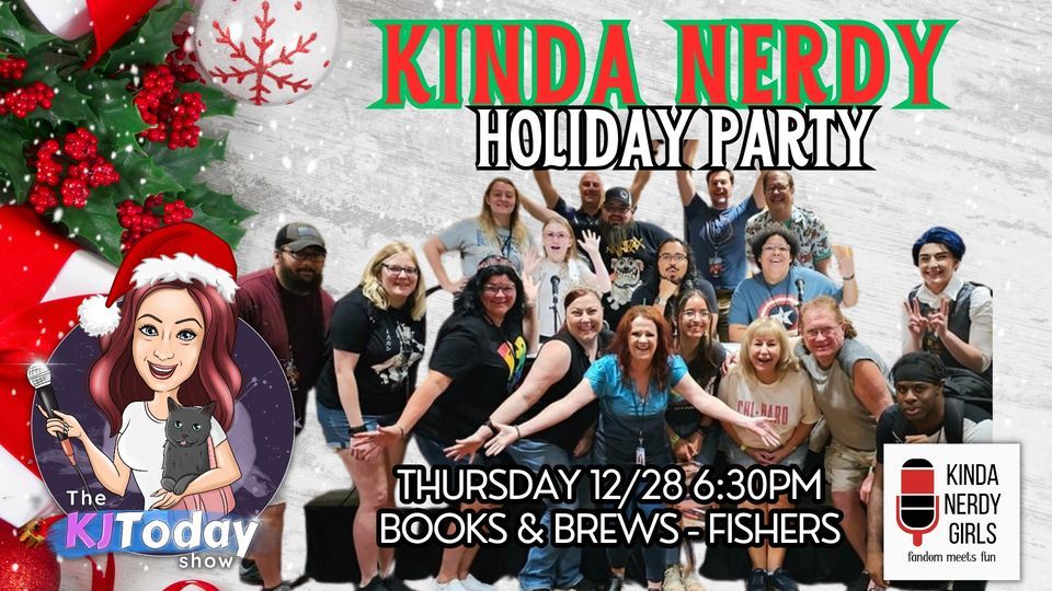 KJ TODAYS KINDA NERDY HOLIDAY PARTY, Books & Brews, Fishers, December ...