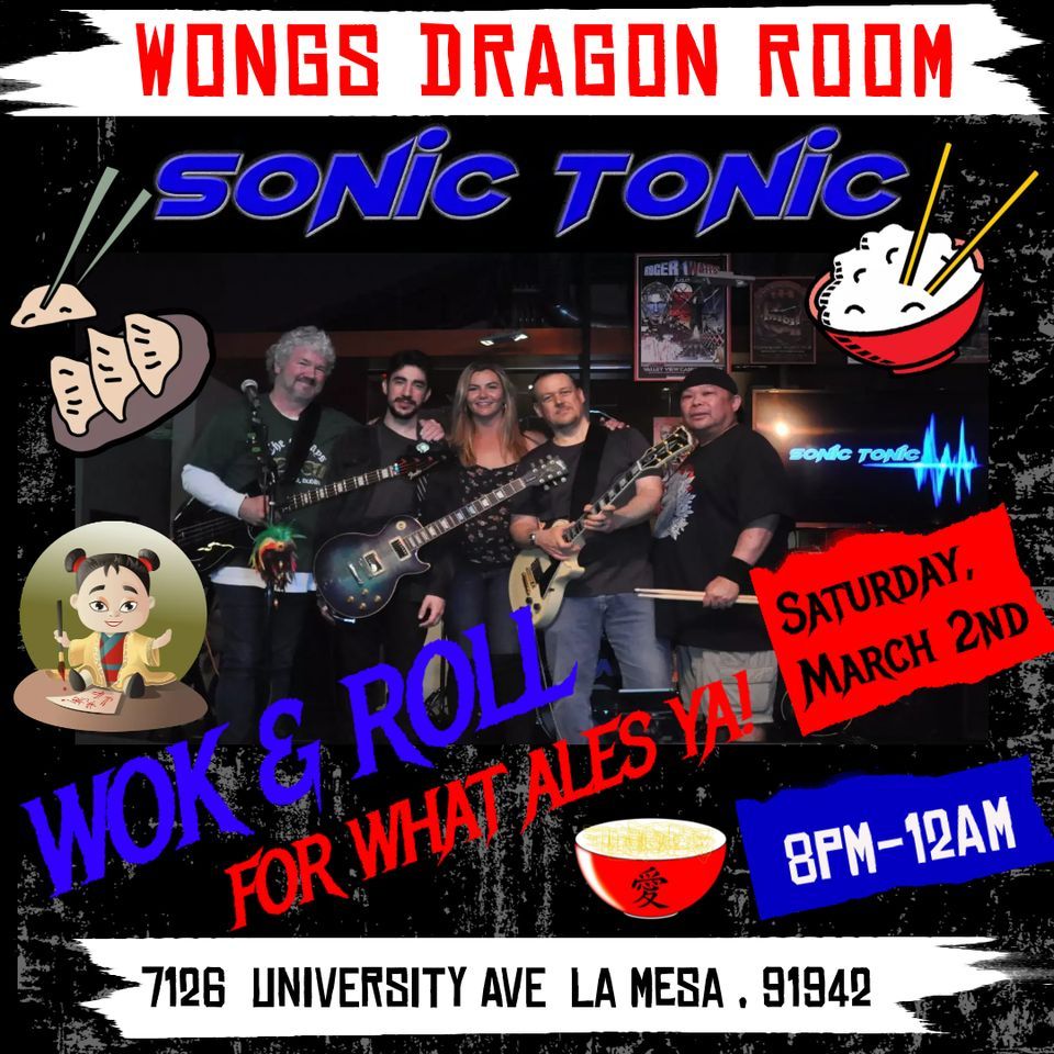 Sonic Tonic @ Wongs Dragon Room - Special Night!!, Wong's Dragon Room ...