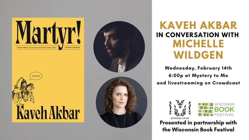 Kaveh Akbar in Conversation with Michelle Wildgen, Mystery to Me ...