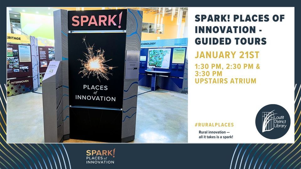 Spark! Places of Innovation - Guided Tours, Loutit District Library, 21 ...