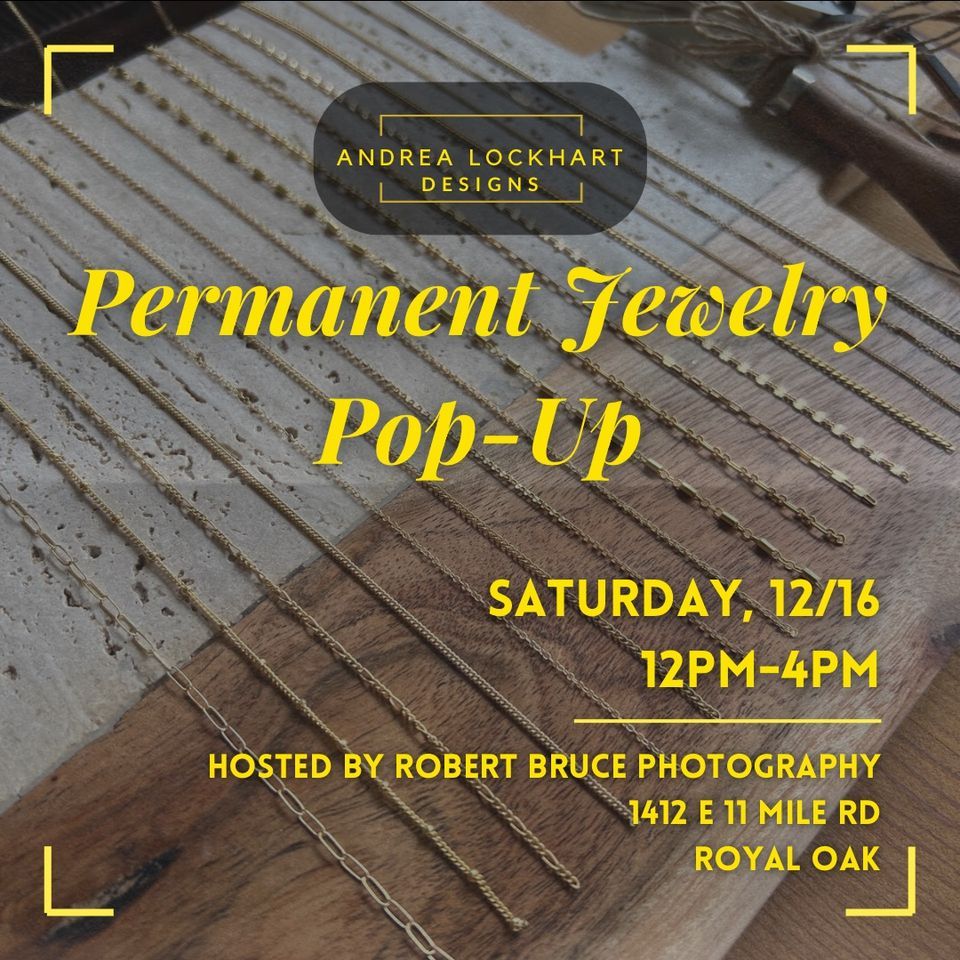 Permanent Jewelry Pop-Up, Robert Bruce Photography, Royal Oak, December ...