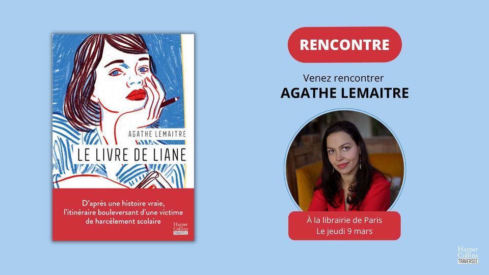 Rencontre Agathe Lemaitre - Paris, Librairie de Paris, 9 March 2023 ...