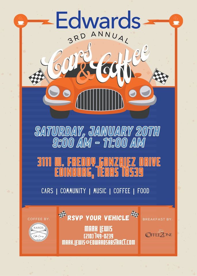 Edwards Cars & Coffee, Edwards Abstract and Title Co., Edinburg, 20 ...