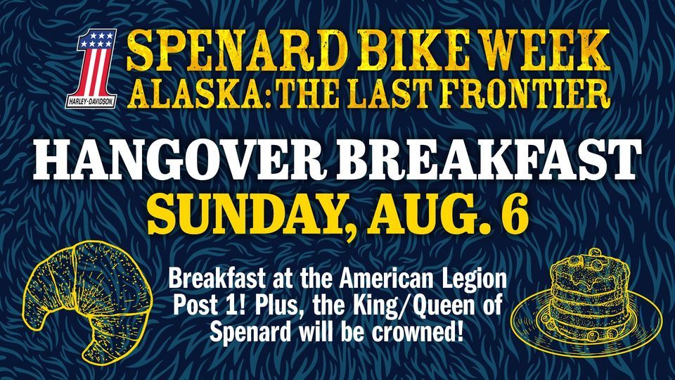 Spenard Bike Week: Hangover Breakfast, American Legion Jack Henry Post ...