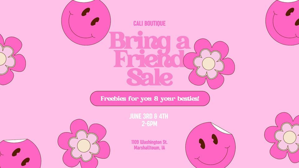 Bring A Friend Sale, 1109 Washington St, Marshalltown, IA 50158-3767 ...