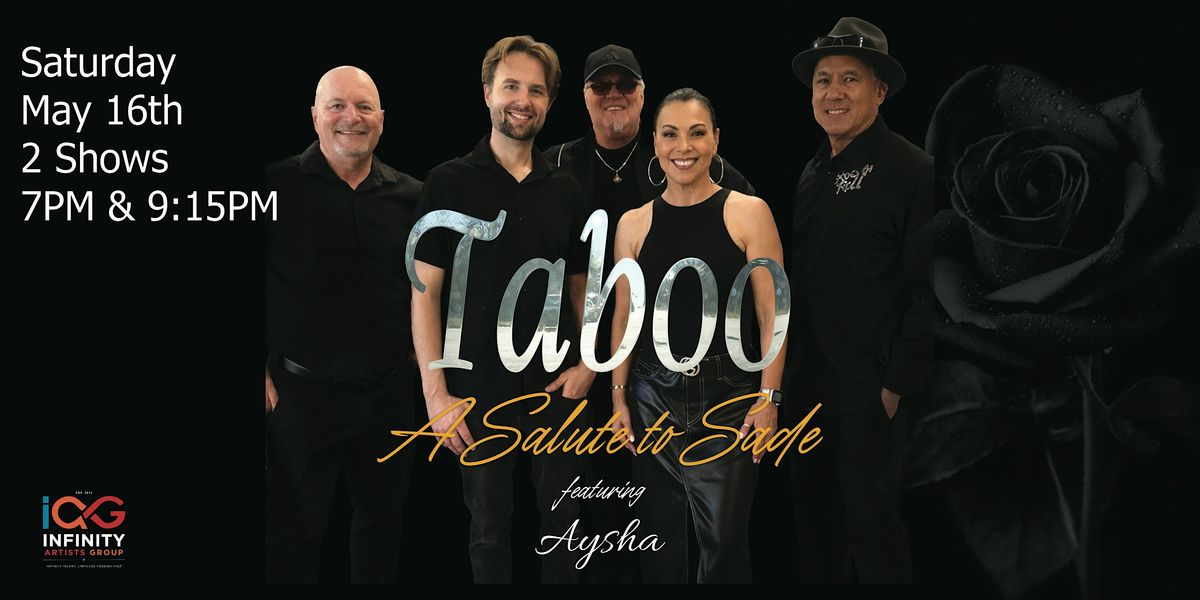 2nd Show of Taboo featuring Aysha "A Salute to Sade", KAVIAR ...