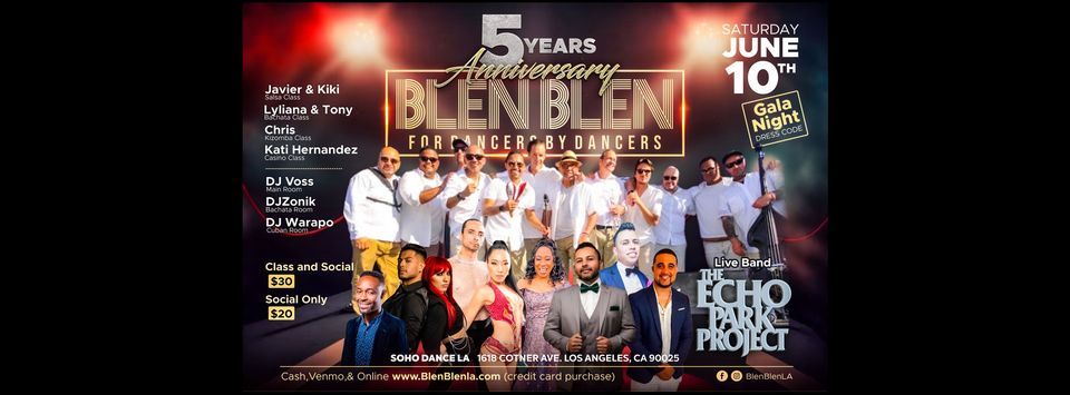Blen Blen 5th Anniversary, SoHo Dance L.A., Pacific Palasaides, June 10 ...