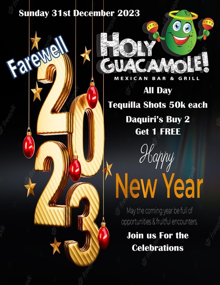 Holy New Years Eve "Farewell to 2023", Holy Guacamole Bali, Kuta, 31 ...