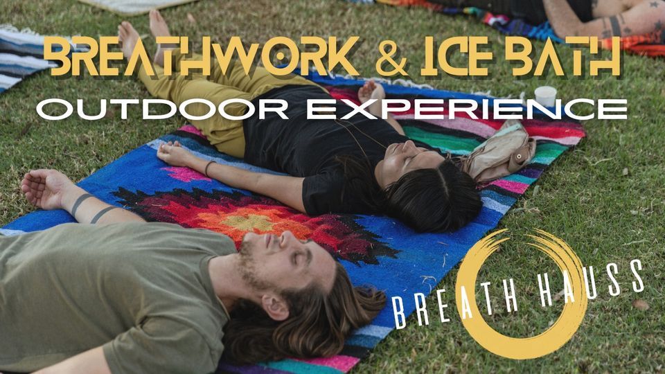 Outdoor Breathwork ＆ optional Ice Bath Experience, Valley Glen, Los ...