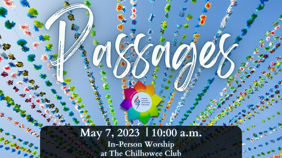 In-Person Worship: "Passages" , Chilhowee Club, Maryville, 7 May 2023 ...