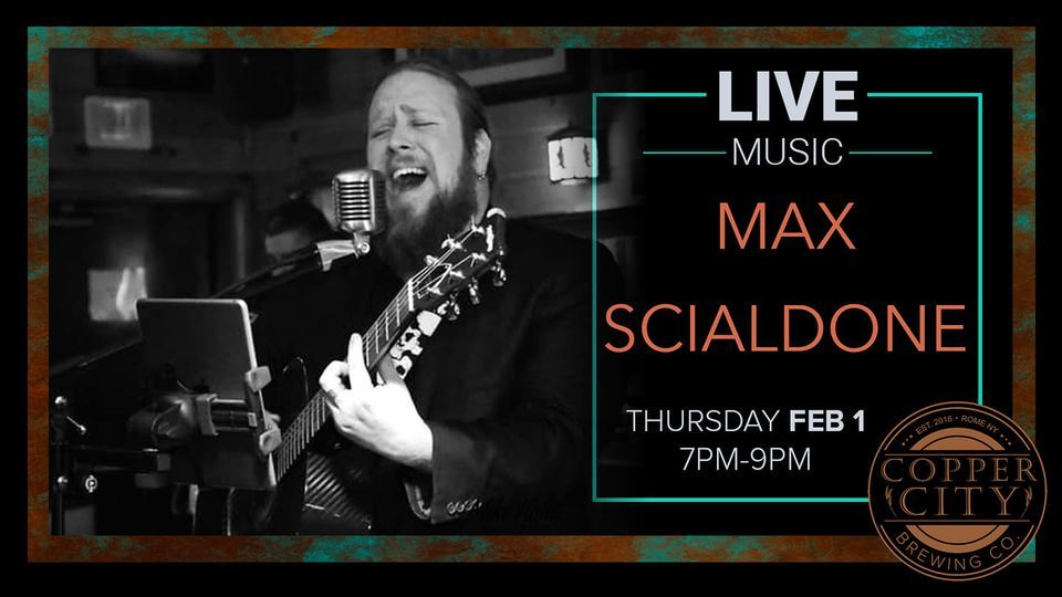 Max Scialdone Solo, 1111 Oneida St, Rome, NY, 1 February 2024 | AllEvents