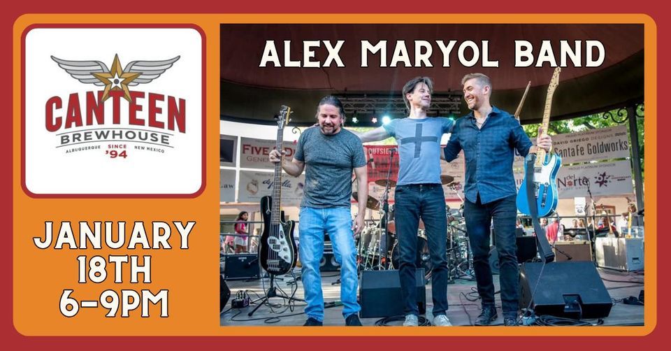 Music on the Patio: Alex Maryol Band, Canteen Brewhouse, Albuquerque ...