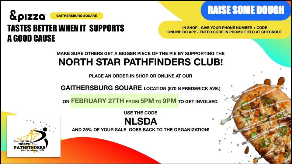 New Life North Star Pathfinder Club & Pizza Fundraiser, &pizza ...