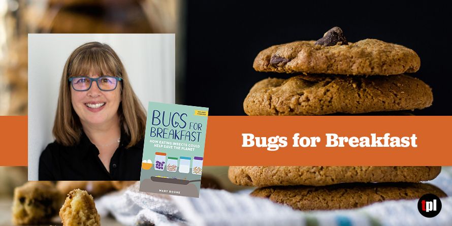 Bugs for Breakfast, Tacoma Public Library (Wheelock Branch), 29 July ...