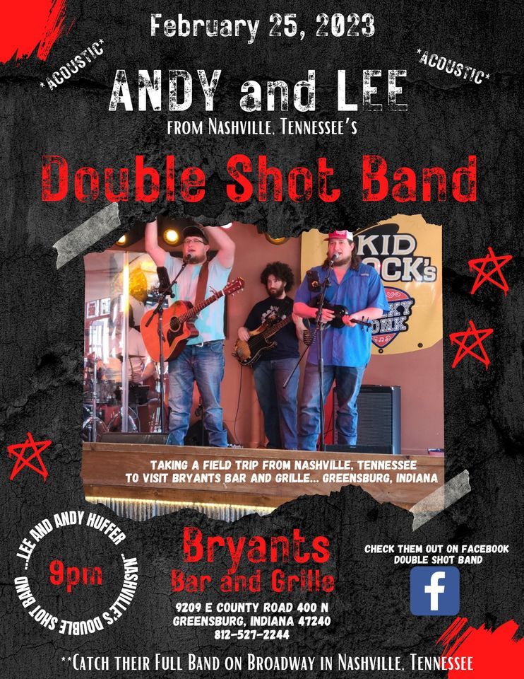 Andy and Lee Huffer- Double Shot Band, Bryants Bar and Grille, Richland ...