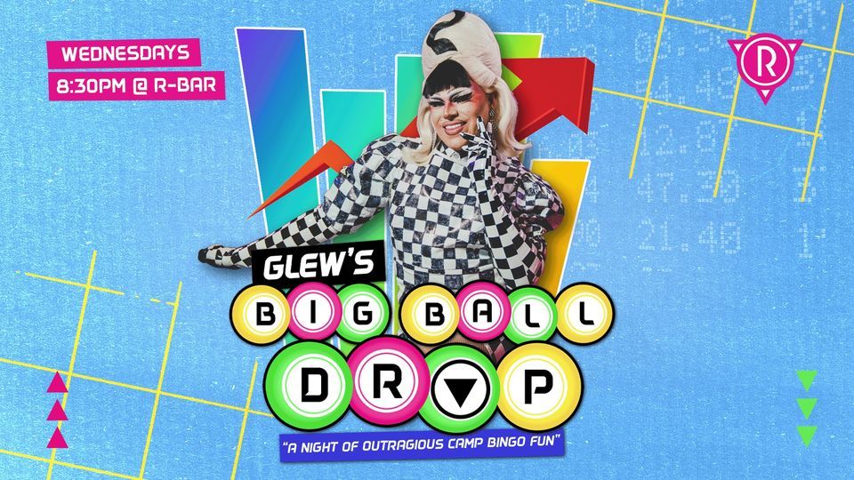 Glews Big Ball Drop - Wednesdays @ R-Bar, Revenge Brighton, 17 January ...