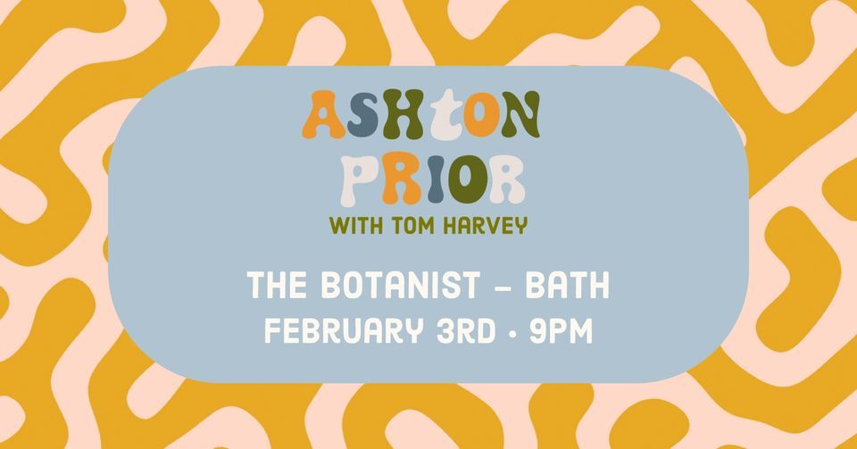 Ashton Prior & Tom Harvey at The Botanist Bath, The Botanist Bath, 3 ...