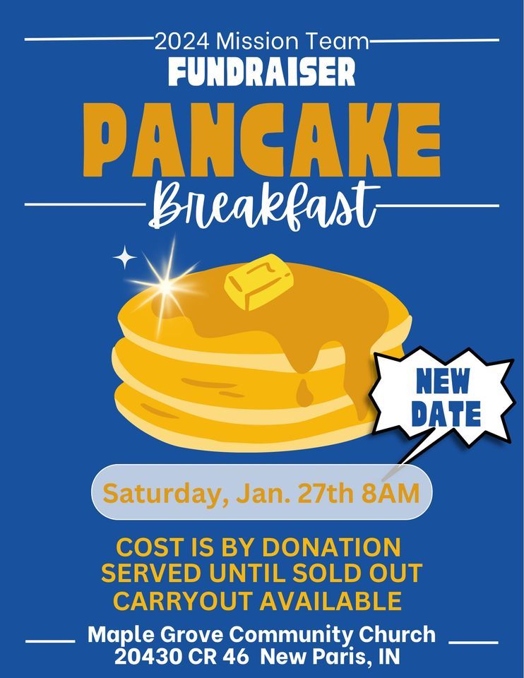 Missions Pancake Breakfast, Maple Grove Community Church, New Paris ...