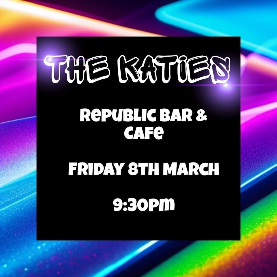The Katies @ Republic Bar & Cafe, Republic Bar & Cafe, North Hobart ...