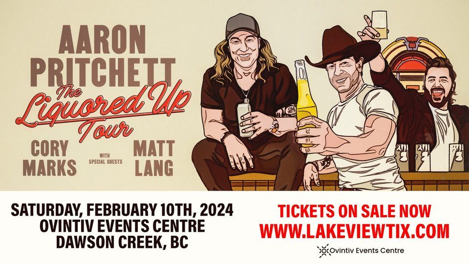 Aaron Pritchett - The Liquored Up Tour with Special Guests Cory Marks ...